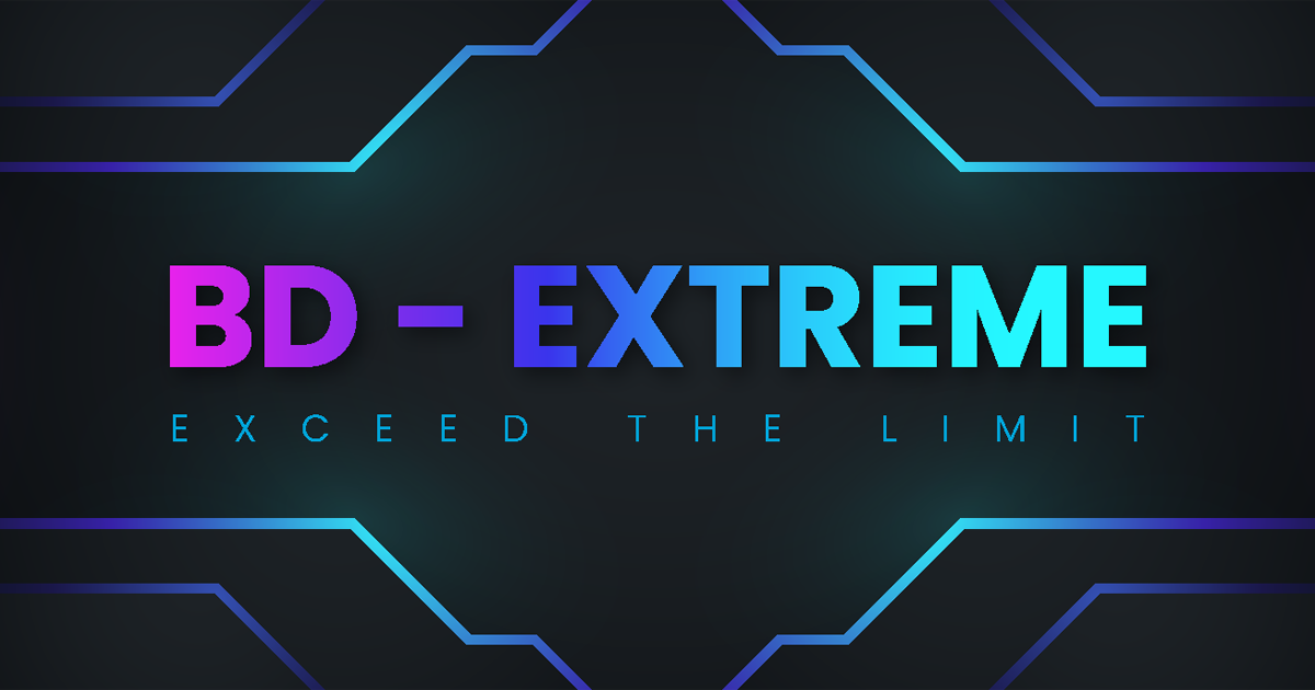 BD - EXTREME | The Ultimate Gaming Hub of Bangladesh